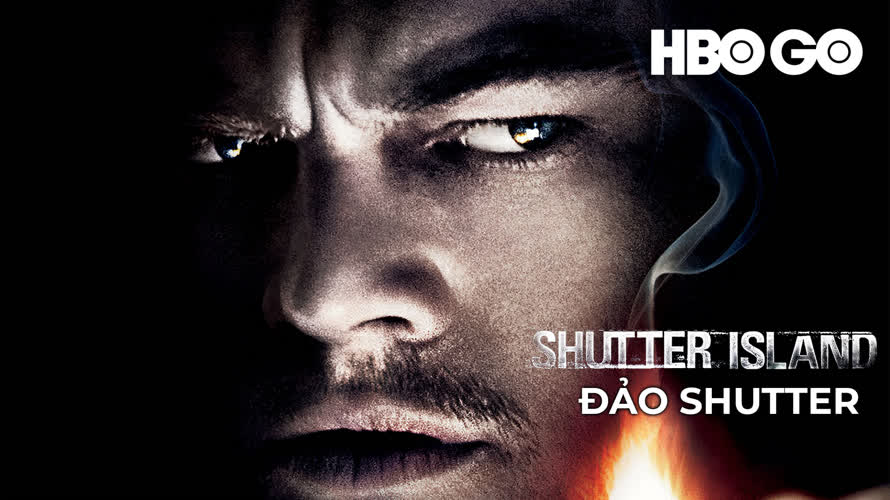 Đảo Shutter (Shutter Island) - Thuyết minh + Vietsub | MyTV
